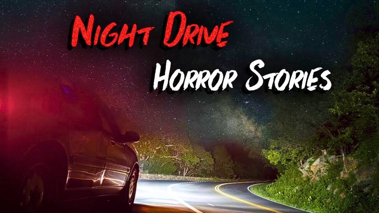 5 Disturbing Night Drive Horror Stories | Waking Nightmare - YouTube