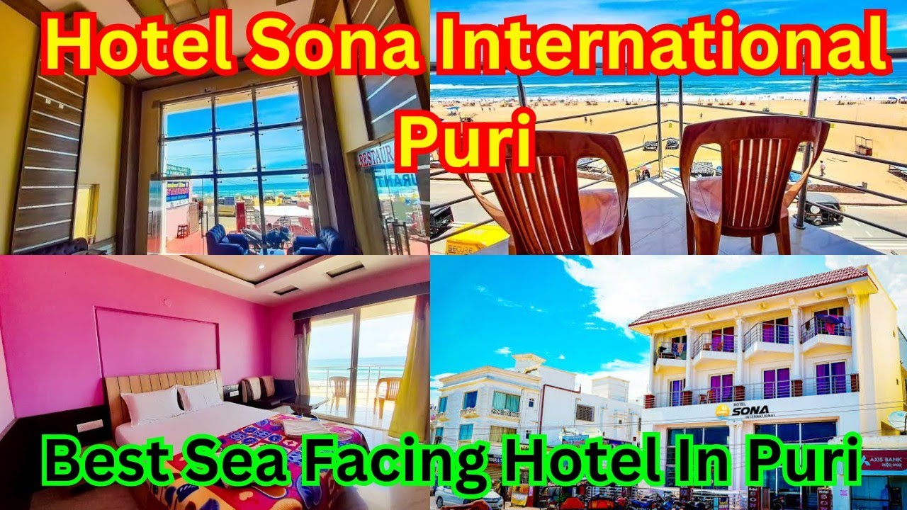 Hotel Sona International Puri/Budget Sea Facing Hotel In Puri/Puri Hotels Near Sea Beach/Puri ...