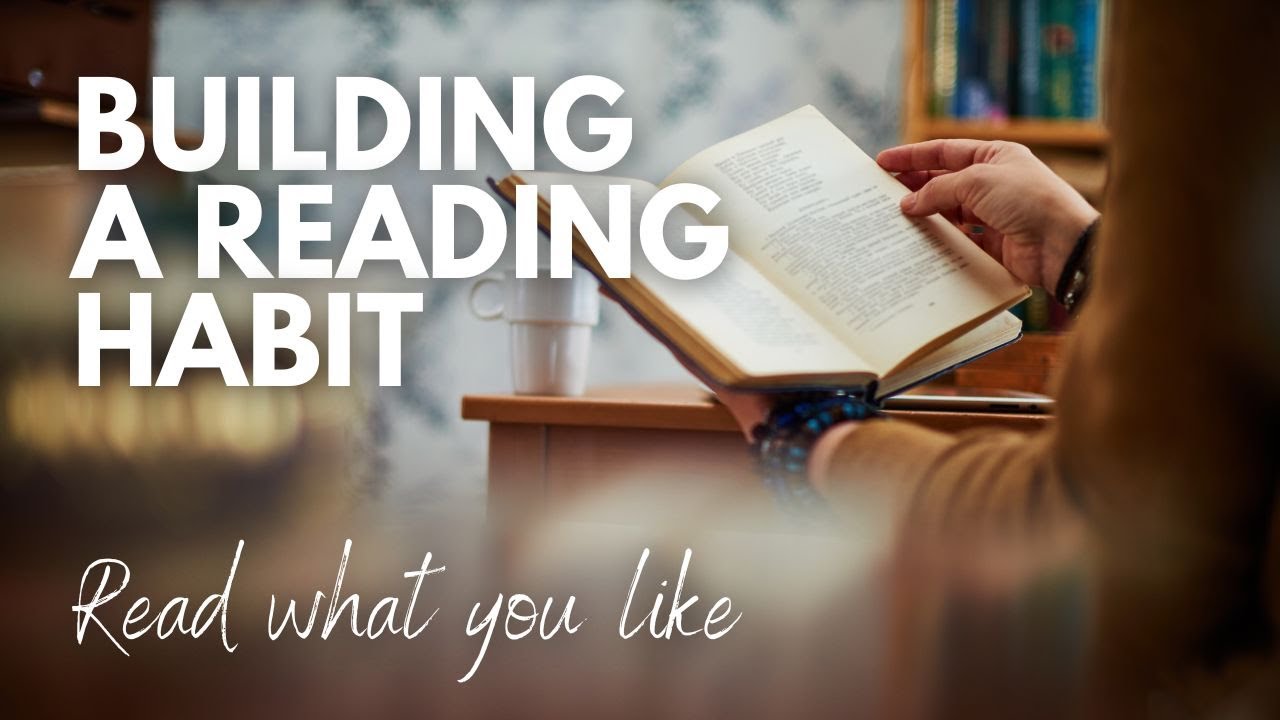 Read What You Like (Building a Reading Habit #1) - YouTube