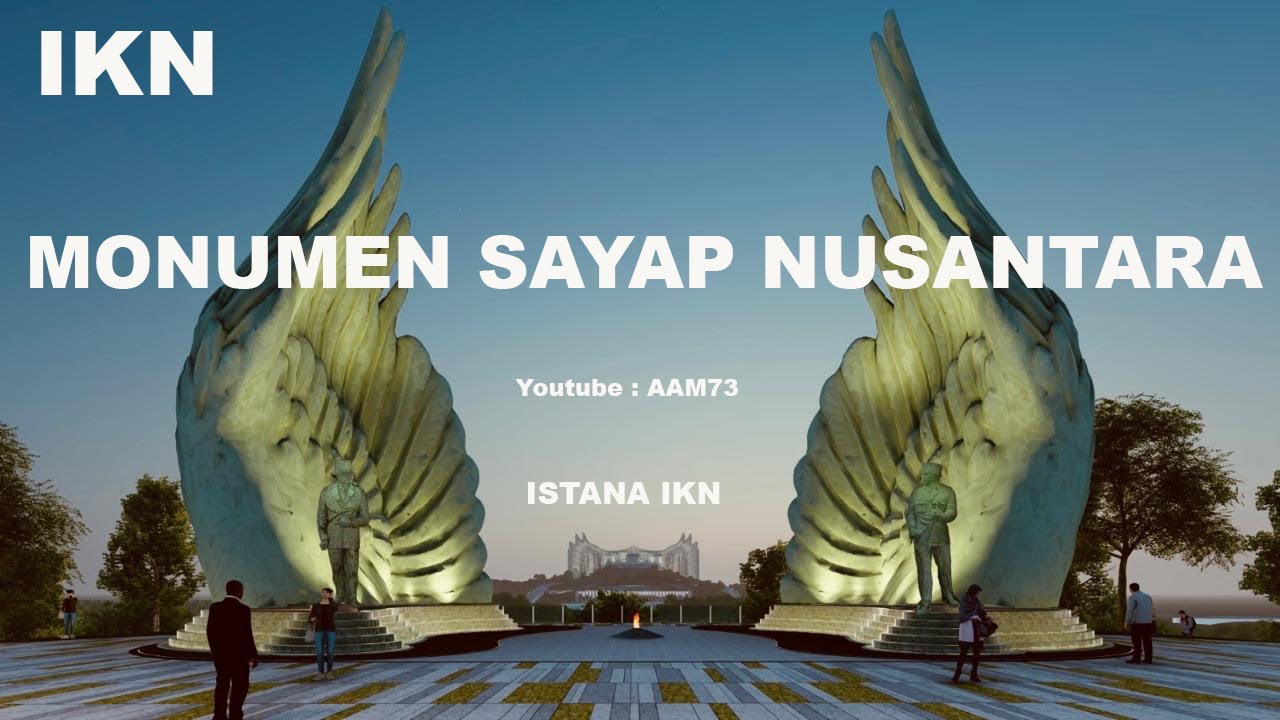 Pembangunan Monumen Sayap Nusantara di IKN, Karya Nyoman Nuarta - YouTube