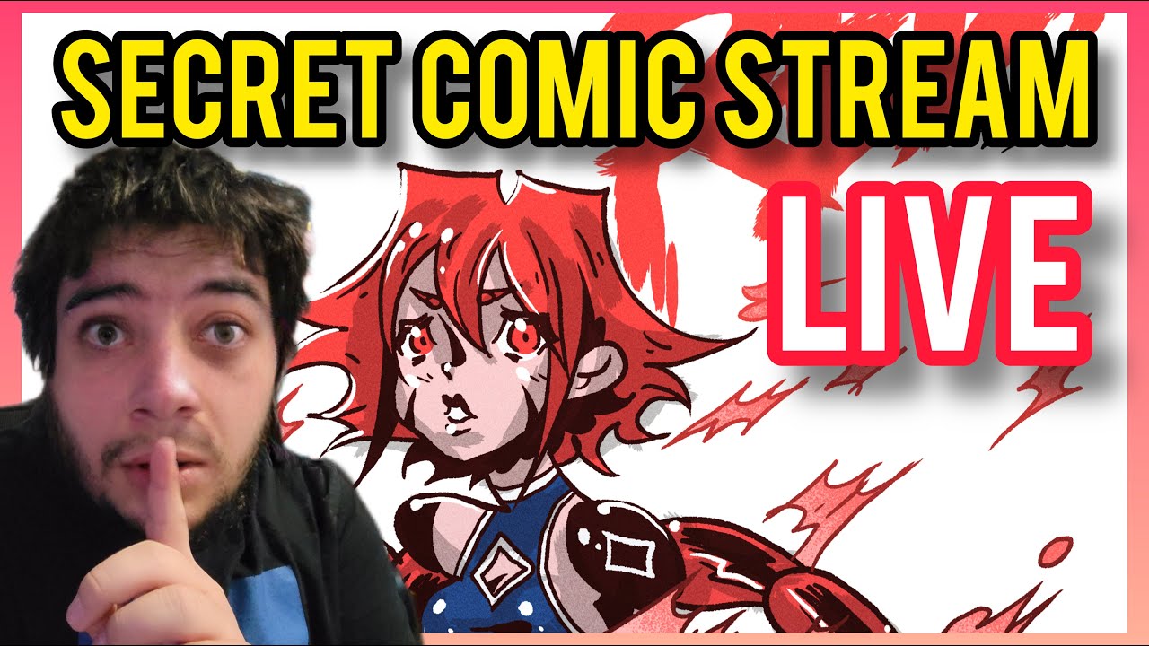 🔴 Secret Comic Stream 🔴 Comic Art [LIVE] - YouTube