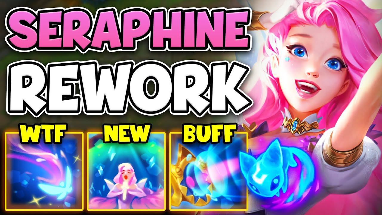 THE SERAPHINE REWORK IS HERE! SHE'S EVEN STRONGER NOW? (WHAT HAS RIOT ...