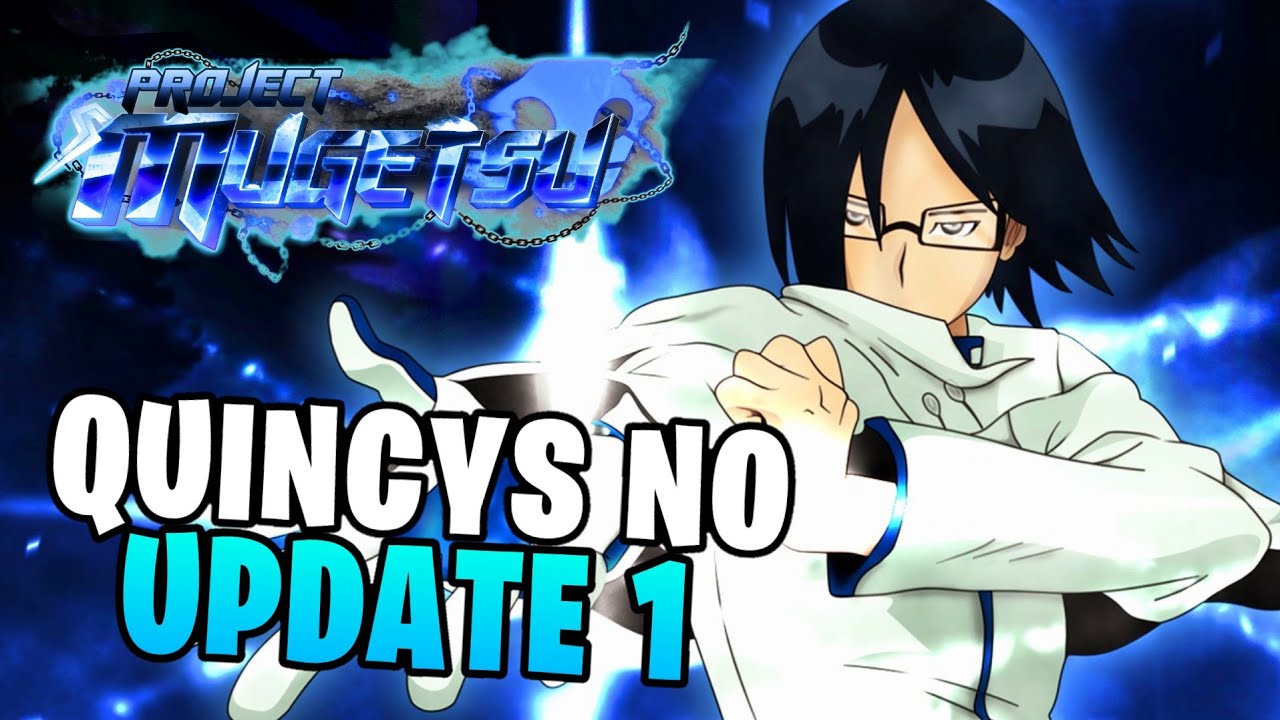 QUINCY CONFIRMADO e MUITO MAIS no UPDATE 1 do PROJECT MUGETSU | Roblox ...