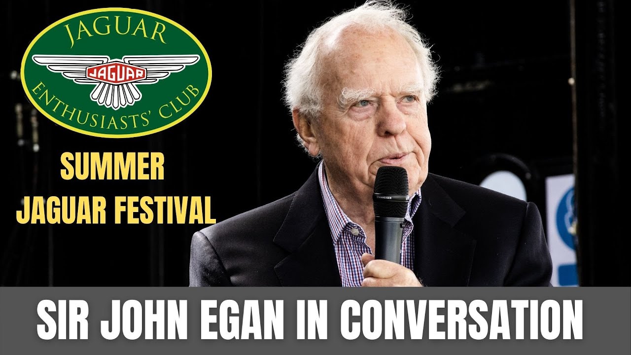 Sir John Egan - the man who saved Jaguar LIVE interview at Summer ...