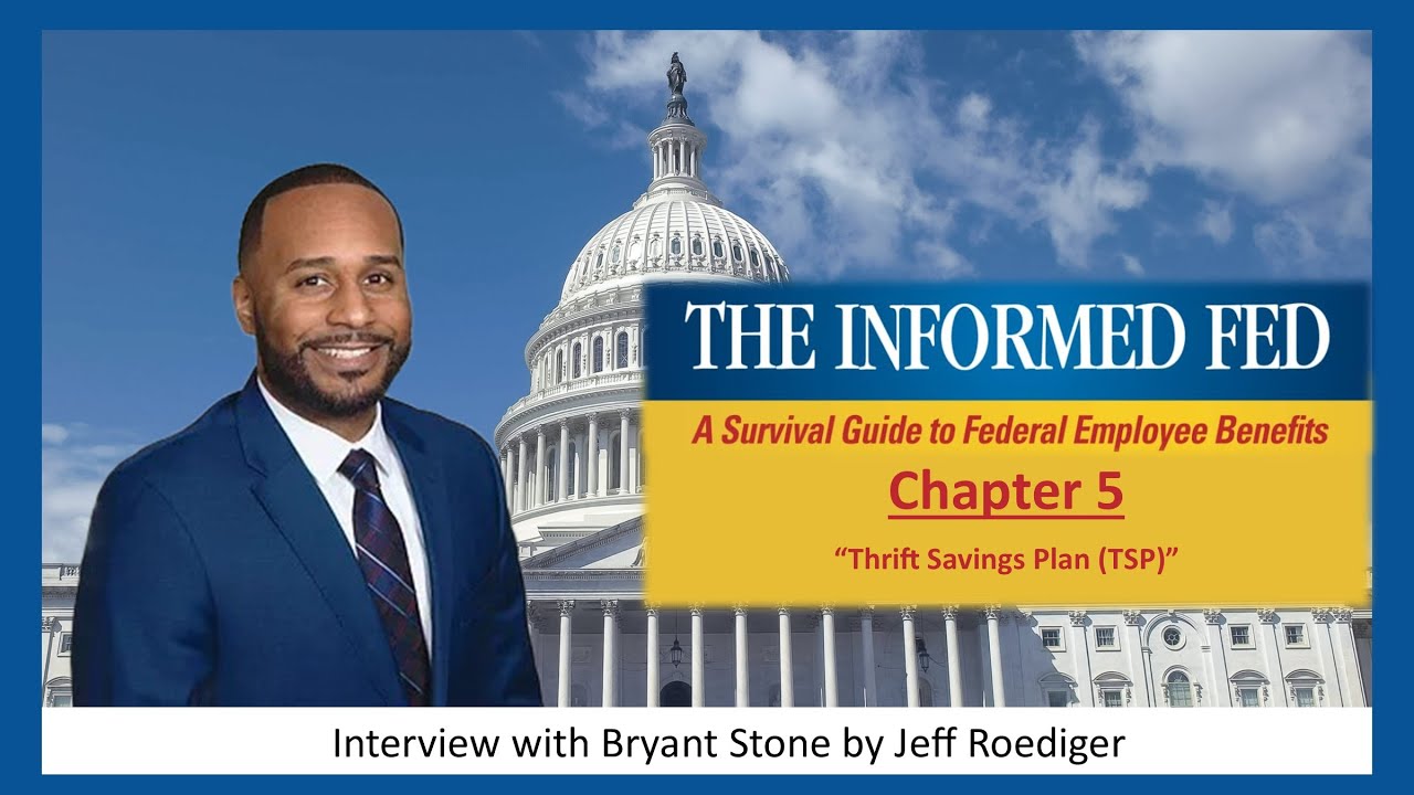 Chapter 5 of The Informed Fed, "Thrift Savings Plan (TSP)" - YouTube