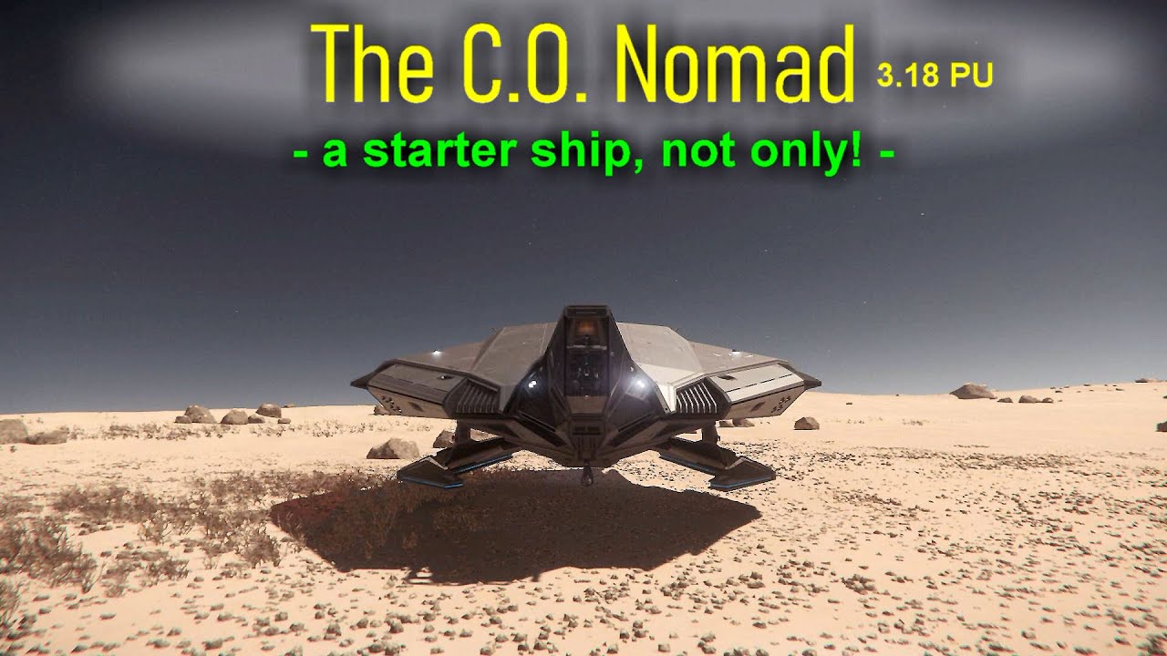 Star Citizen - The C.O. Nomad - not only a starter ship (3.18 PU), HD ...