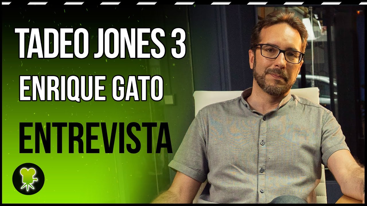 Enrique Gato: "Esperamos que 'Tadeo Jones 3' impulse el regreso del ...