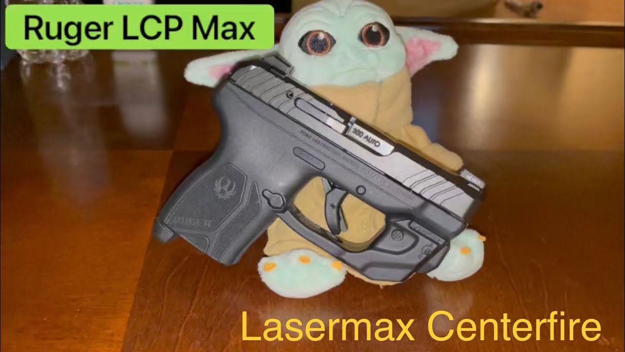Ruger LCP Max with Lasermax Centerfire - YouTube