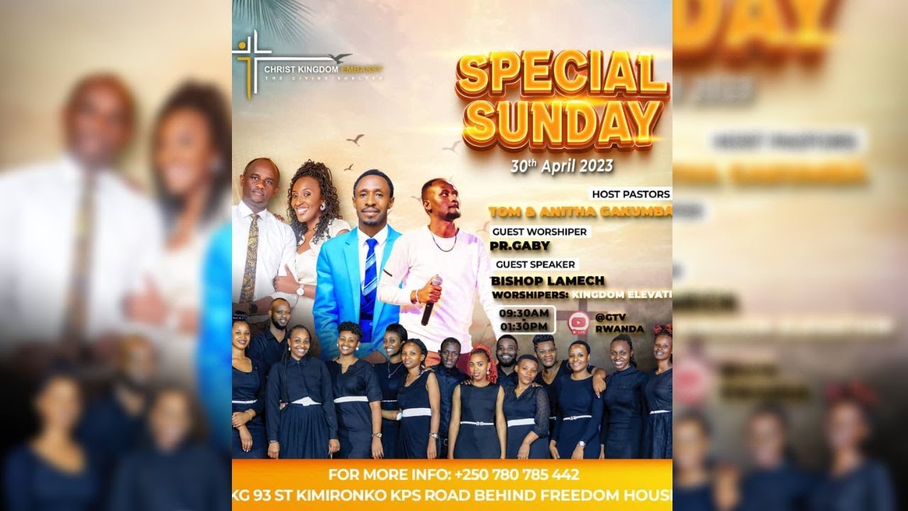 SPECIAL SUNDAY // Pr. Tom & Anitha GAKUMBA // Bishop Lamech NATUKWATSA ...