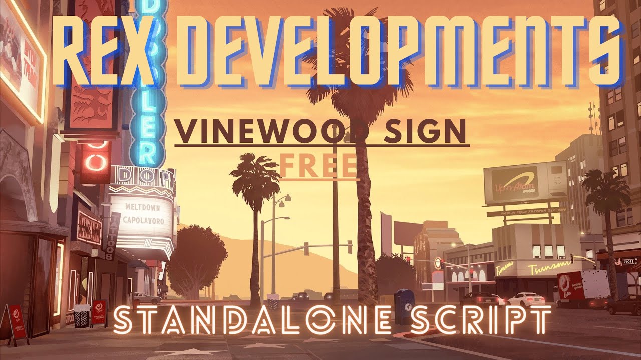 VINEWOOD SIGN - REX DEVELOPMENTS | Standalone Script | FREE - YouTube