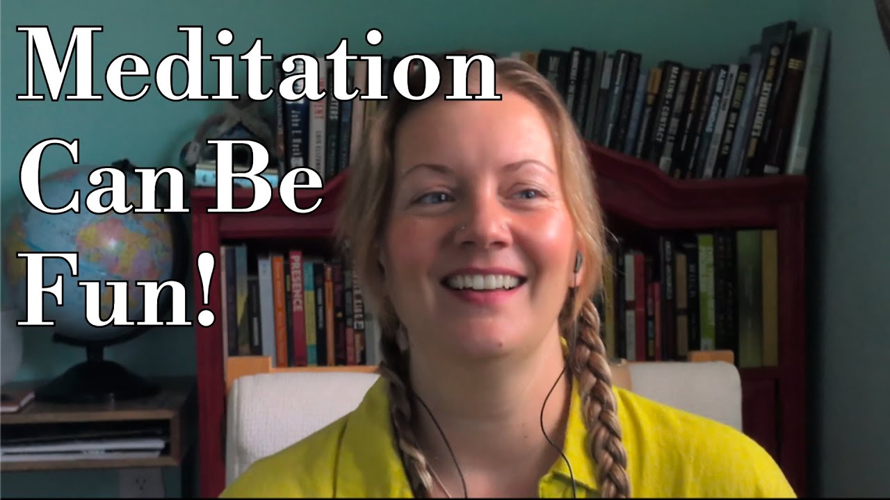 Episode 72: Meditation Can Be Fun! - YouTube