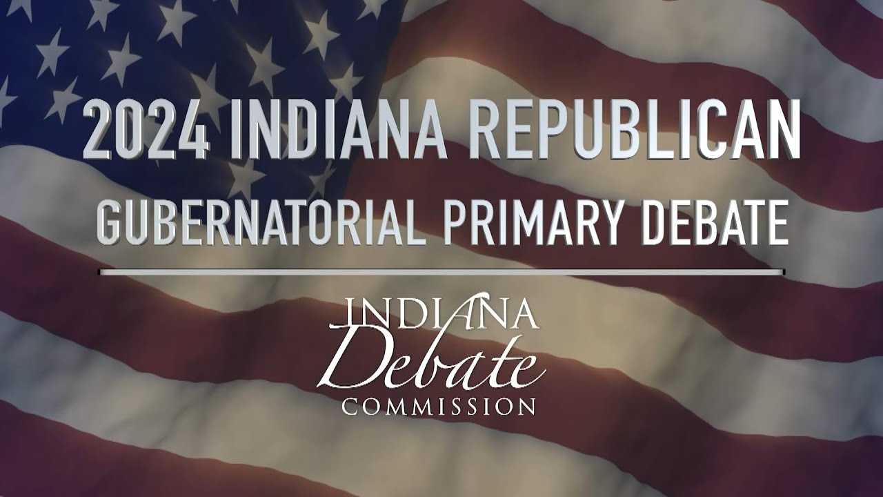 Indiana GOP Gubernatorial Primary Debate - YouTube