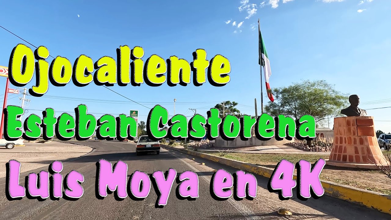 Ojocaliente, Esteban Castorena y Luis Moya en 4K - YouTube