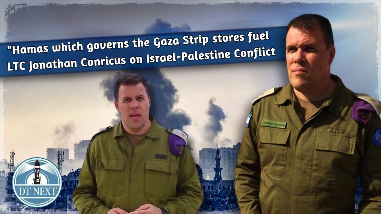 LTC Jonathan Conricus on Israel-Palestine Conflict | DT Next - YouTube