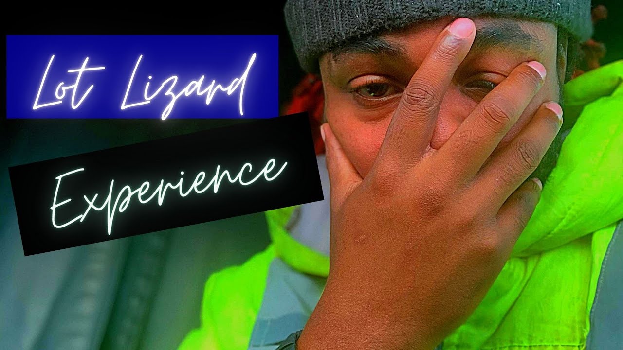 Lot Lizard Experience - YouTube