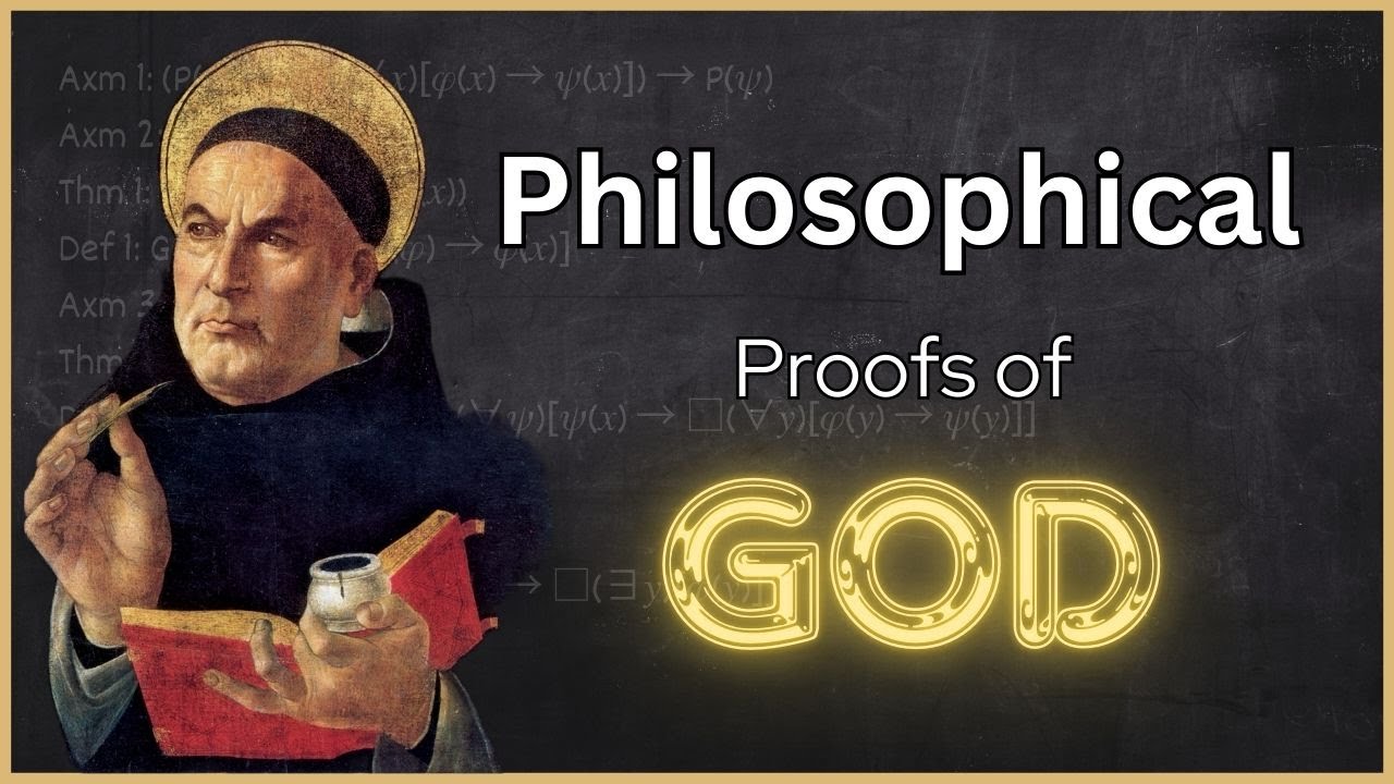 Proving God (Anselm, Thomas Aquinas, and Kurt Godel’s Proofs) - YouTube