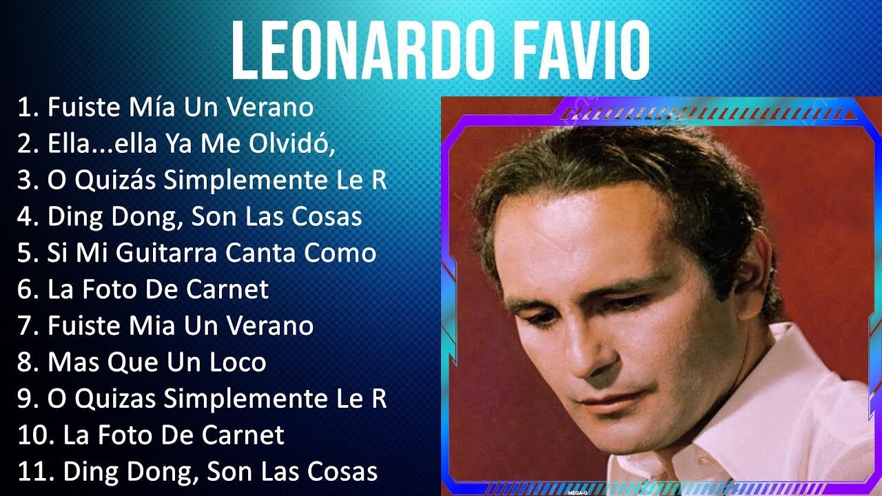 L E O N A R D O F A V I O 2023 1 HORA Mejores Canciones Mejores l-e-o-n-a-r-d-o-f-a-v-i-o-2023-1-hora-mejores-canciones-mejores