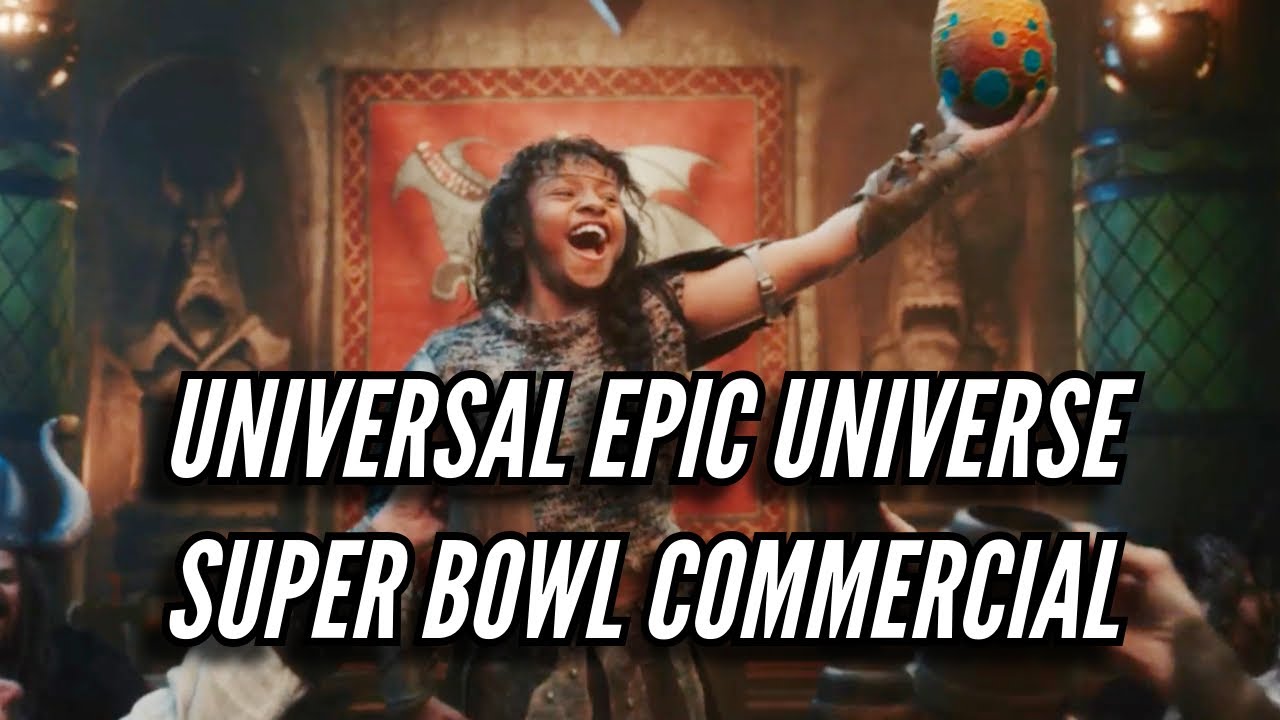 Universal Epic Universe Super Bowl LIX Commercial - YouTube