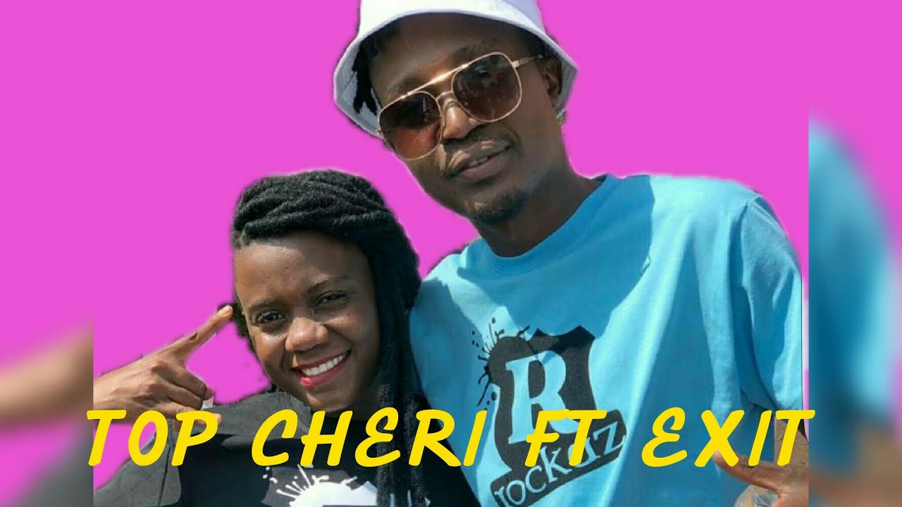 TOP CHERI FT EXIT Shapumba || ONLY ONE single|| - YouTube
