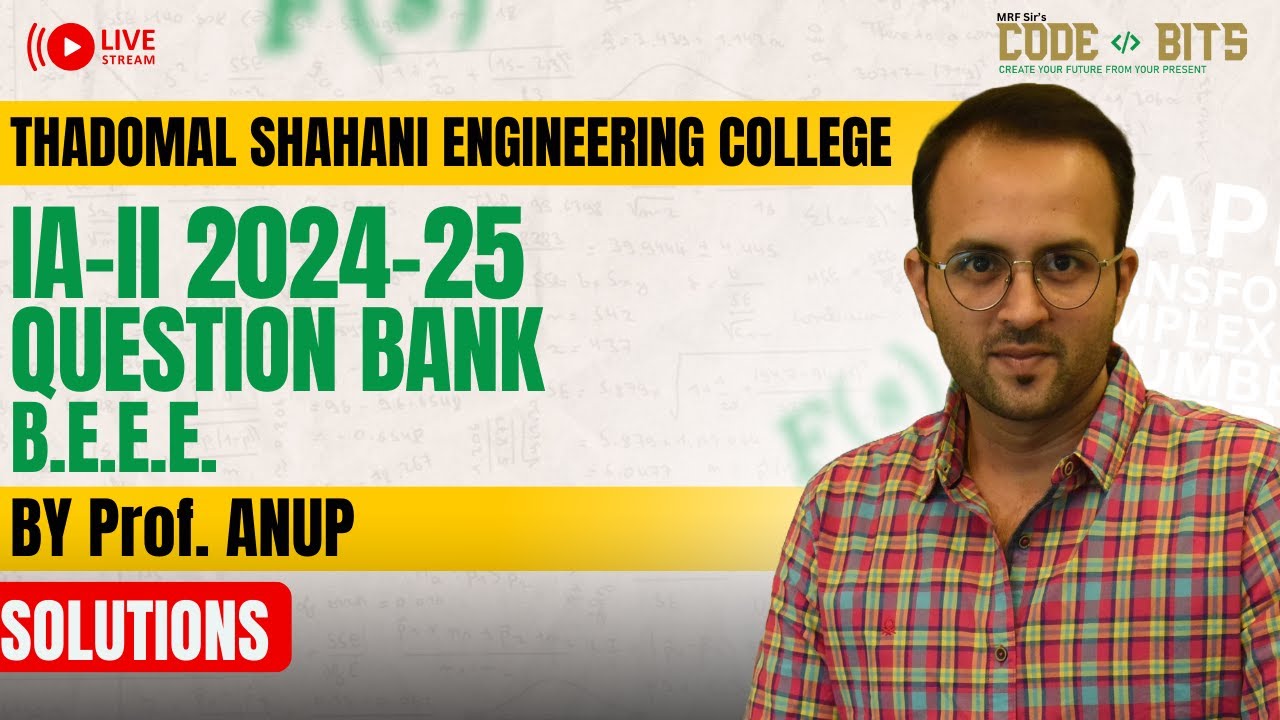 IA- II B.E.E.E. TSEC Solutions 2024-25 | Mumbai University | Prof. Anup ...
