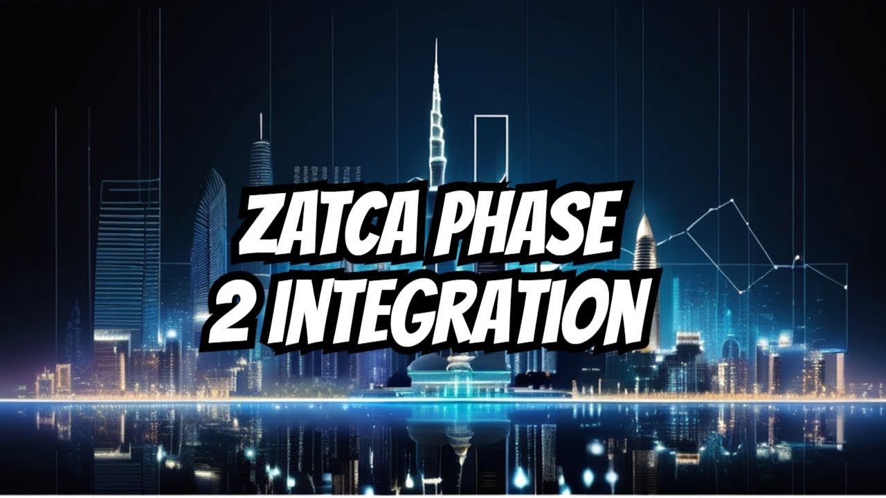 Saudi Arabia E-invoicing | ZATCA Phase 2 Fatoorah Integration|الفاتورة ...