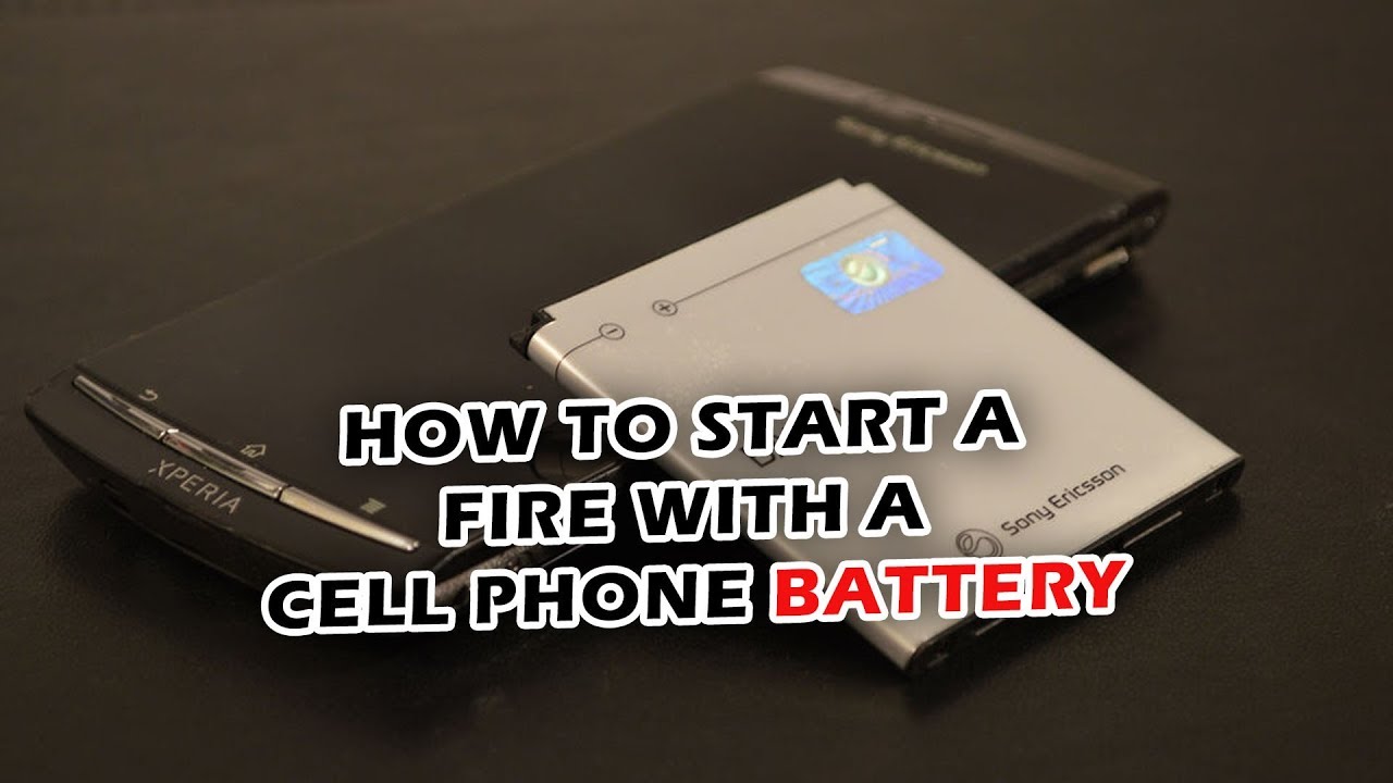 How to Start a Fire with a Cell Phone Battery - YouTube