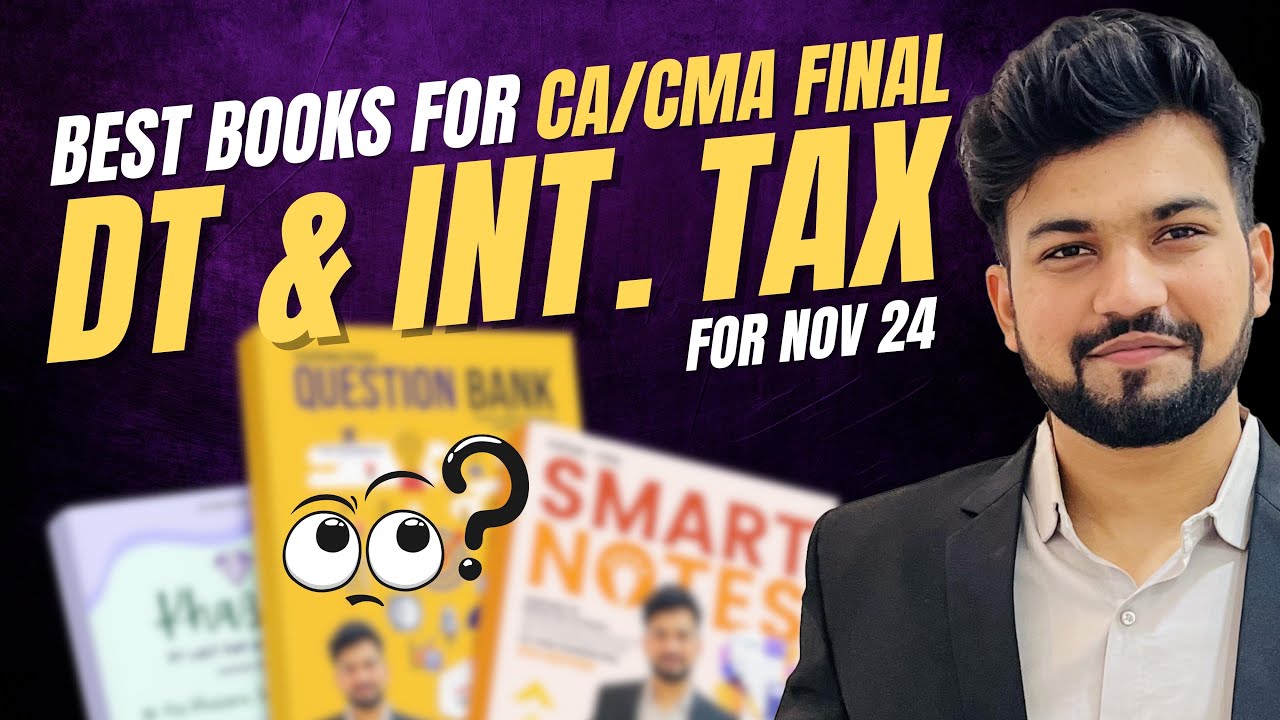 BEST BOOKS for CA/CMA Final DT & Int. Tax| Smart Notes & QB & Khazana ...