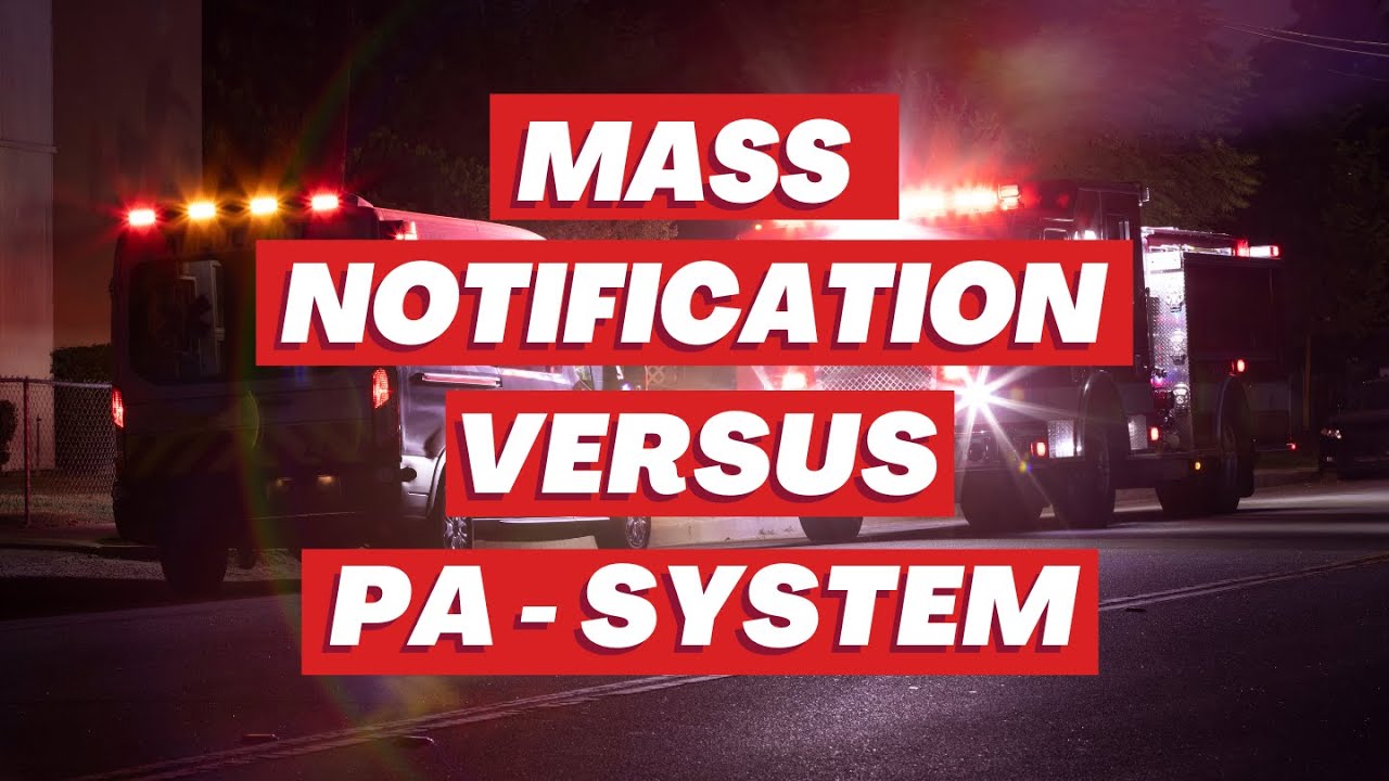 Mass Notification vs. PA System - YouTube