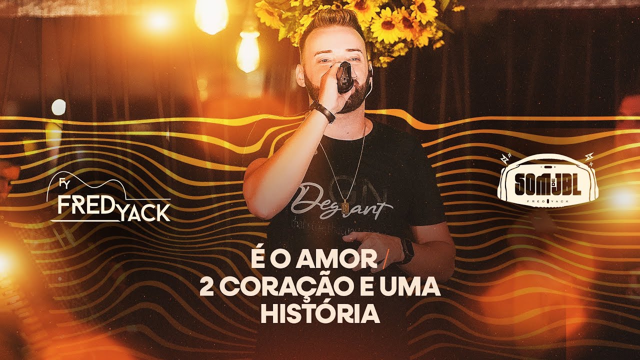 Fred Yack - É o Amor / Dois Corações e Uma Historia DVD Som de JBL ...