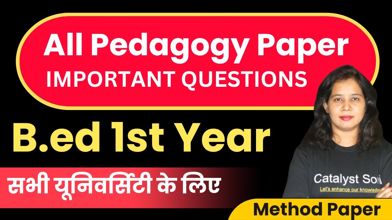 Bed 1st Year Class 2024 | All Pedagogy Paper Guess Questions(Part-2 ...