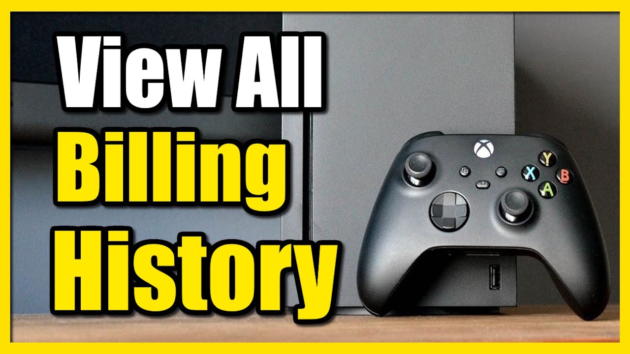 How to See Billing History on Xbox Series X|S (Everything you Bought ...