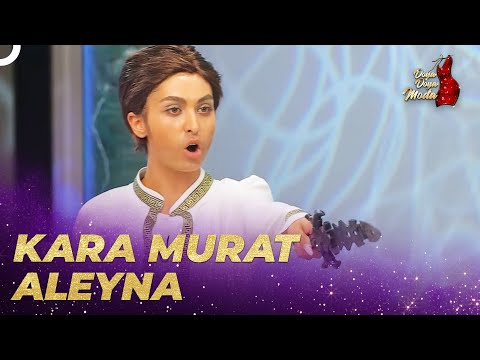 Aleyna Yeşilçam'dan Kara Murat' Nasıl Canlandırdı? | Doya Doya Moda 55. Bölüm