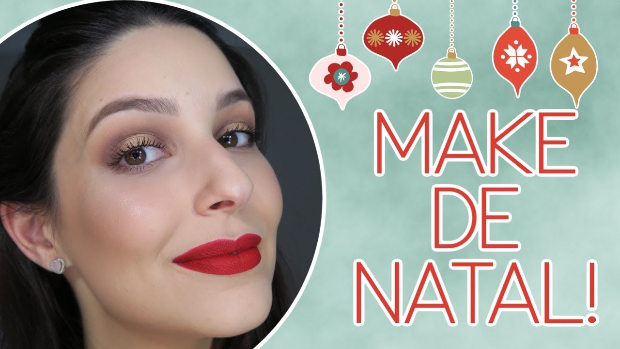 MAQUIAGEM PARA O NATAL - YouTube