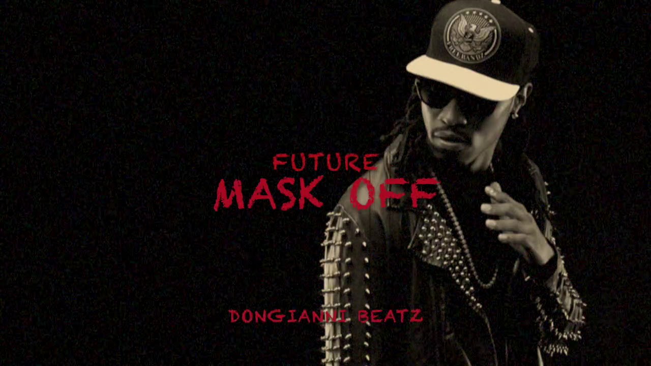 FUTURE - MASK OFF INSTRUMENTAL (prod.DonGianni Beatz) - YouTube