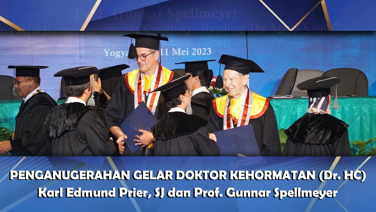 Penganugerahan Gelar Doktor Kehormatan Romo Karl Edmund Prier, SJ dan Prof. Gunnar Spellmeyer ...