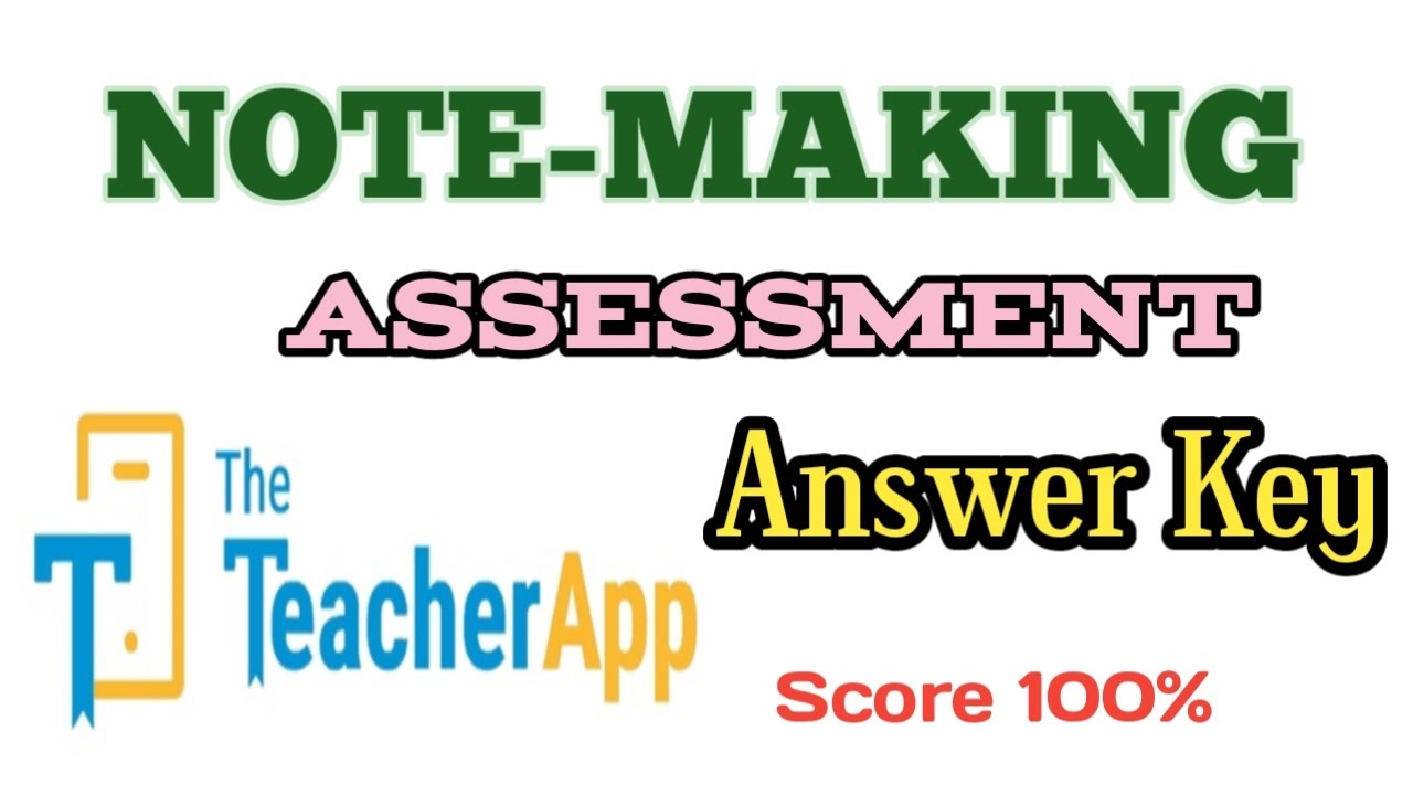NOTE MAKING || Note making Assessment || The teacher App Answer Key ...