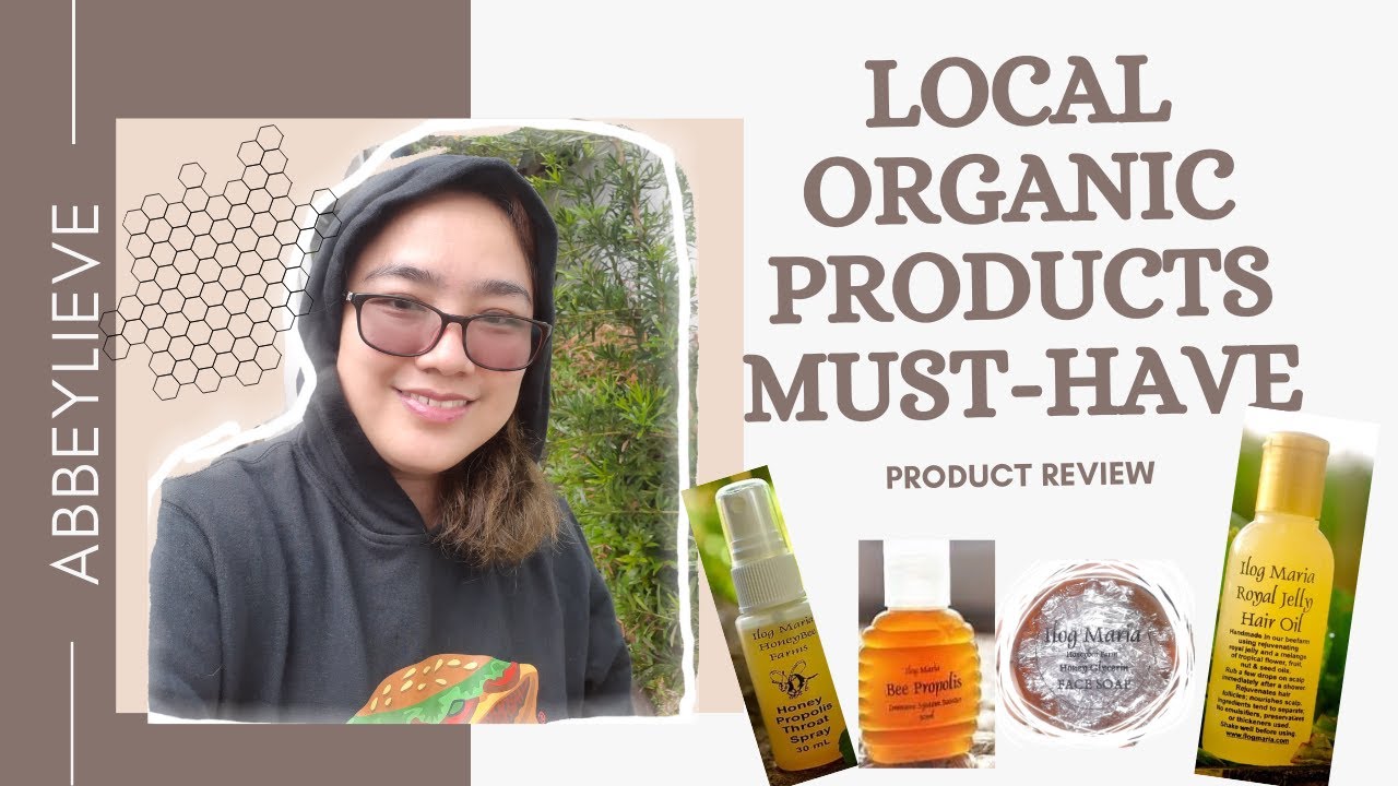 LOCAL ORGANIC PRODUCTS MUST-HAVE | ILOG MARIA | ABBEYLIEVE - YouTube