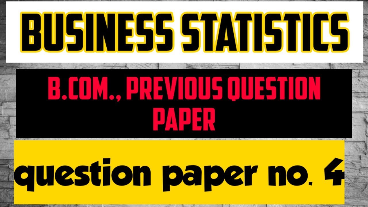business statistics question paper | business statistics important ...