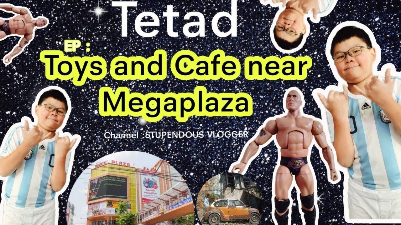 Vlog Ep.1 N' Tetad "Toys and Cafe near Megaplaza" - YouTube