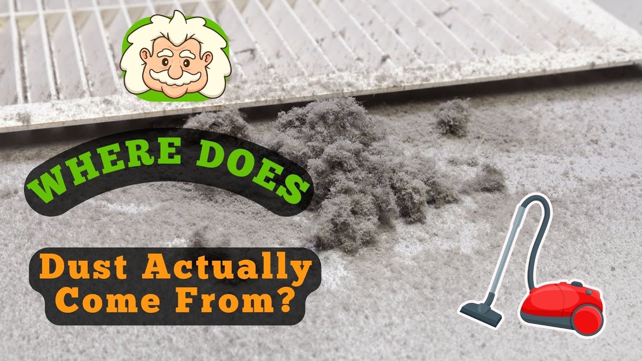 Where Does Dust Actually Come From? What It Is and Why It’s Everywhere ...
