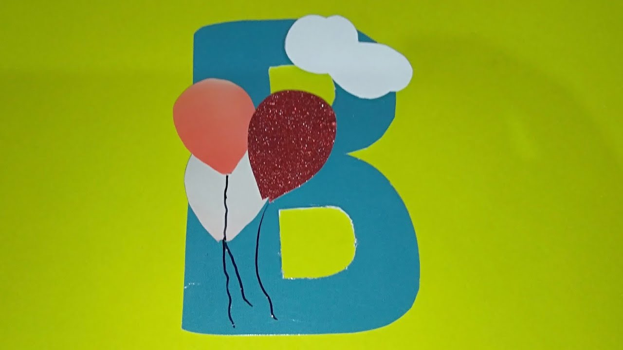 B letter craft ll preschool crafts ll DIY activities - YouTube