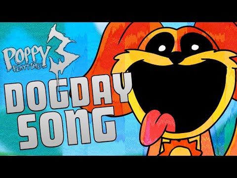 DOG DAY ANIMATED SONG - Poppy Playtime 3 (Smiling Critters)