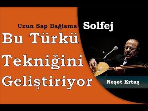 BAĞLAMA DERSİ Uzun sap Bağlama Neredesin Sen NASIL Çalınır. Bağlama Solfej