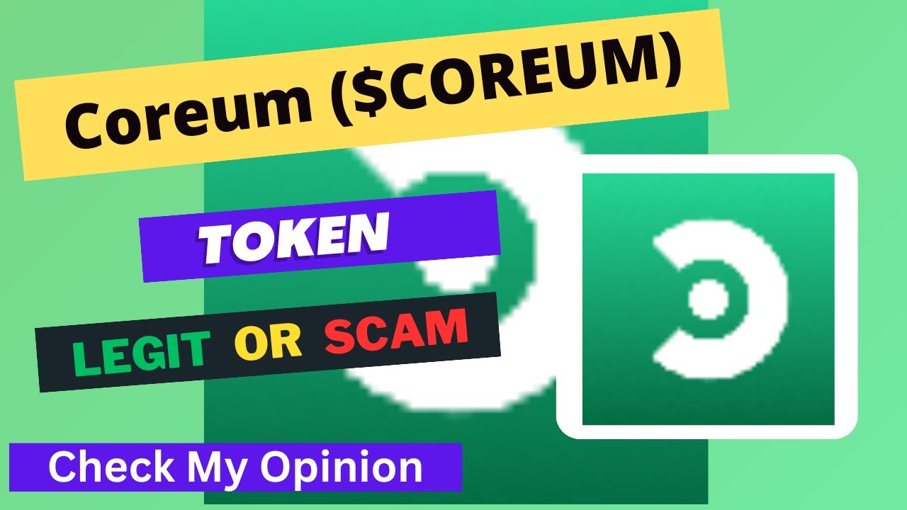Coreum (COREUM) Token is a Legit or Scam | Is COREUM token Legit or ...