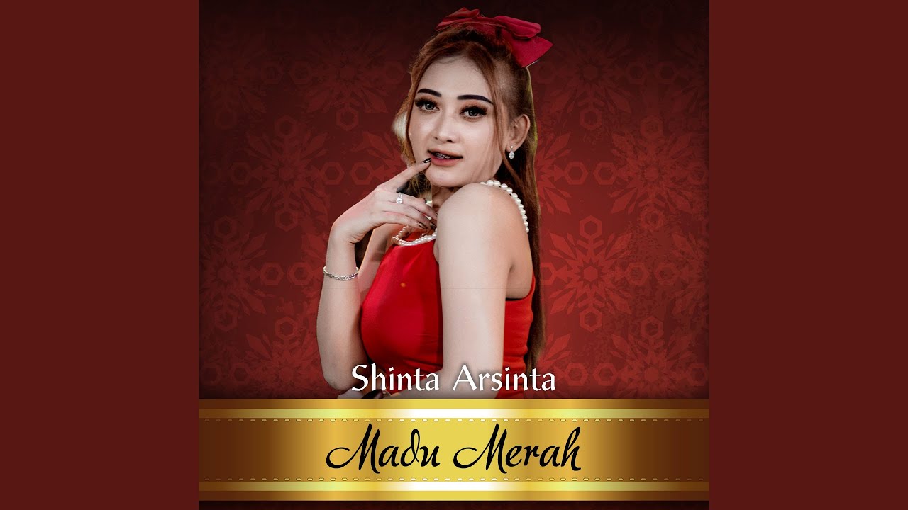 Madu Merah - YouTube Music