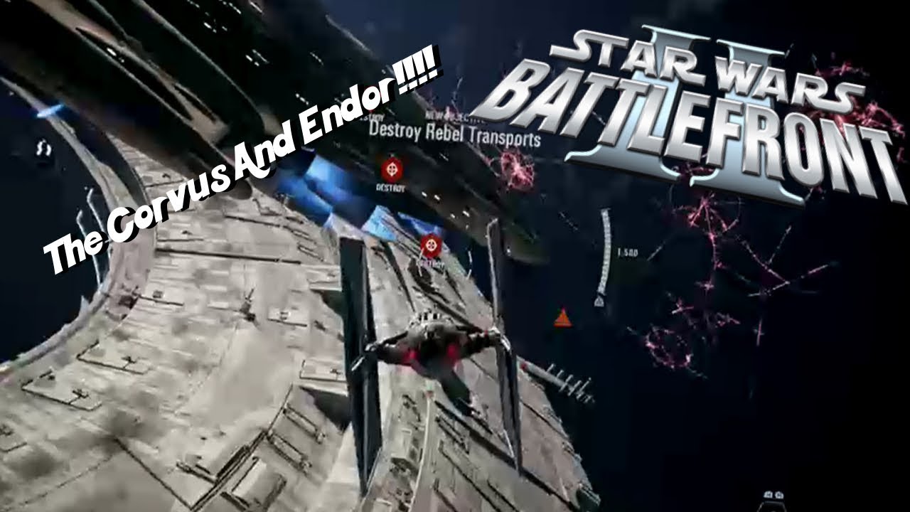 Starwars Battlefront II Ep 1. the Corvus and Endor - YouTube