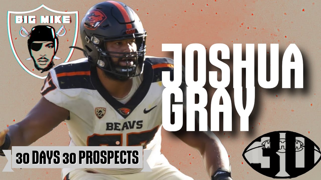 Joshua Gray: Great Addition to the #RAIDERS OL Room? | 30 DAYS 30 ...