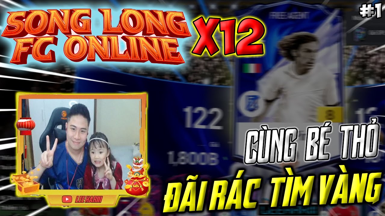 QUẨY 12 VÒNG SONG LONG FC ONLINE CÙNG BÉ THỎ VÀ CÁI KẾT - PART 1 ...