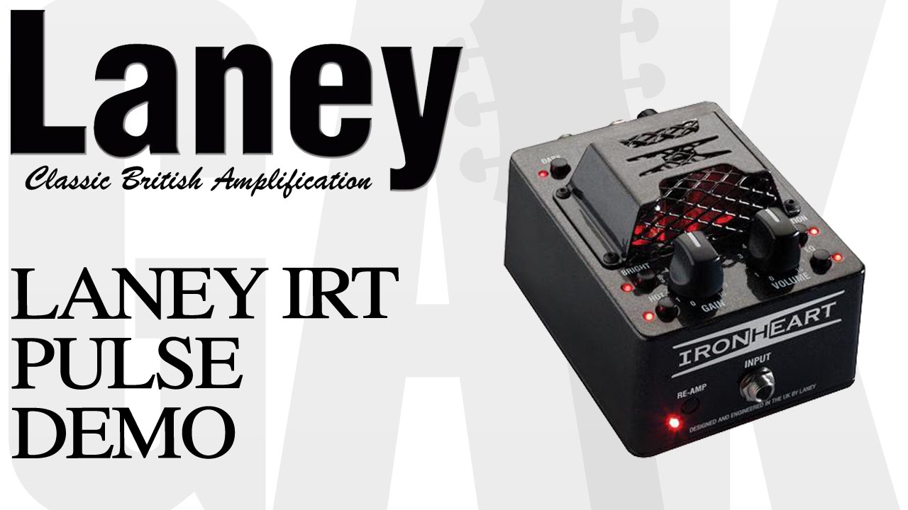 Laney Ironheart IRT-PULSE Laney Ironheart IRT-PULSE Demo Review - YouTube