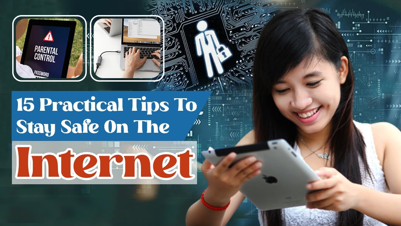 How to Stay Safe on the Internet: Useful Tips and Suggestions - YouTube